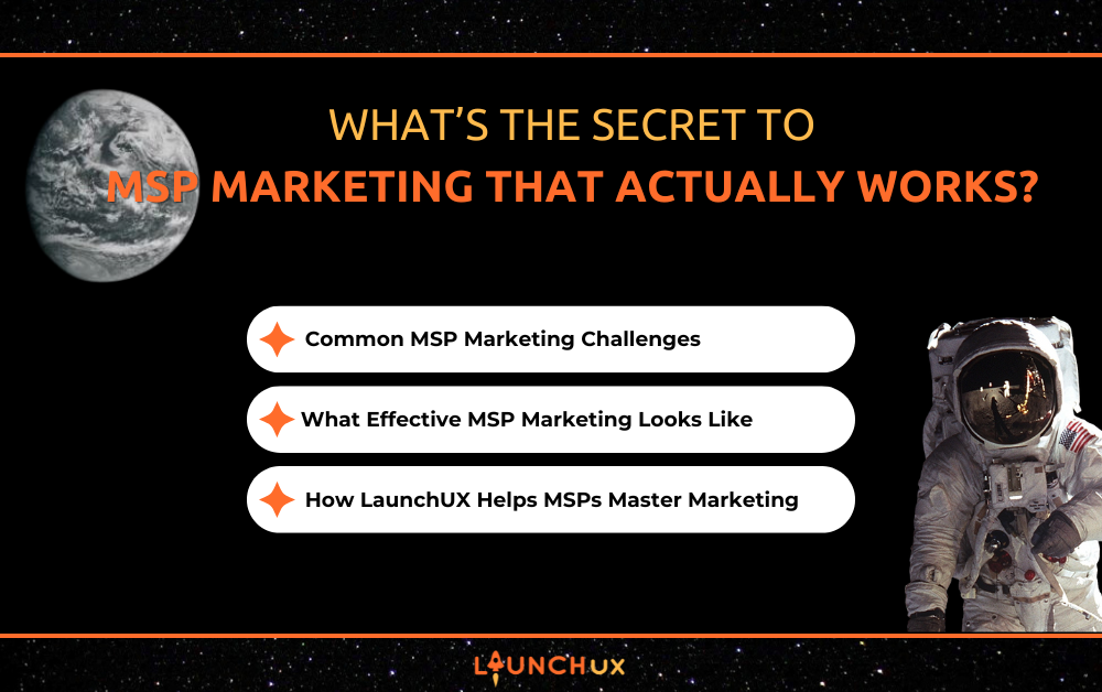 What’s the Secret to MSP Marketing That Actually Works? - LaunchUX